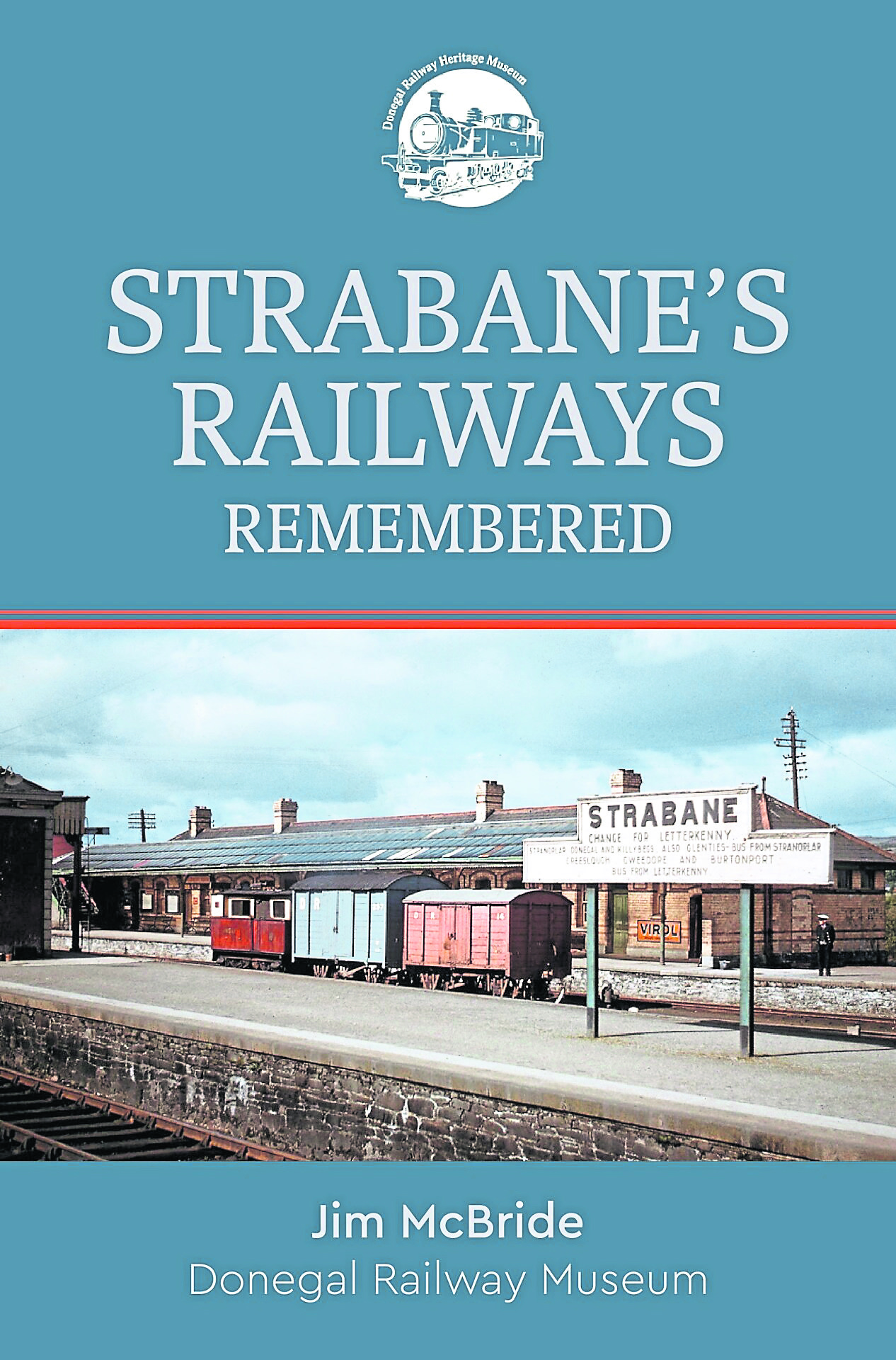 New book will celebrate Strabane's rich railway history | We Are Tyrone